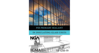 NGA and IGMA release joint guidelines on use of PIB Primary Sealant ...